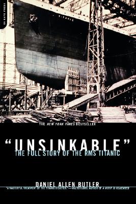 UNSINKABLE THE FULL STORY OF THE RMS TITANIC