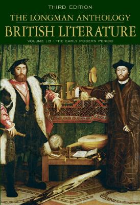 The Longman Anthology of British Literature, Volume 1B: The Early ...