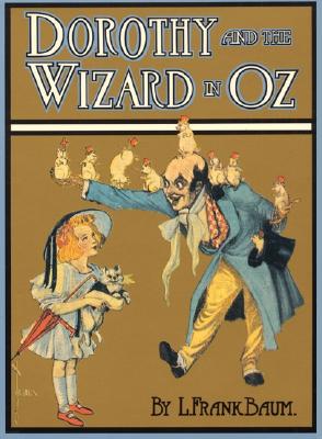 DOROTHY AND THE WIZARD IN OZ ILLUSTRATED BY JOHN R. NEILL