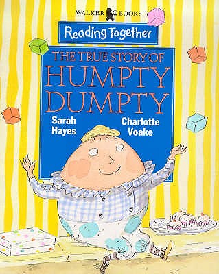 The True Story of Humpty Dumpty