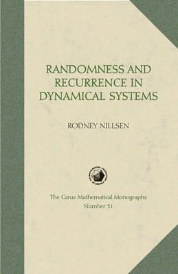 Randomness and Recurrence in Dynamical Systems: A Real Analysis ...