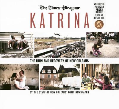 Katrina: The Ruin And Recovery of New Orleans